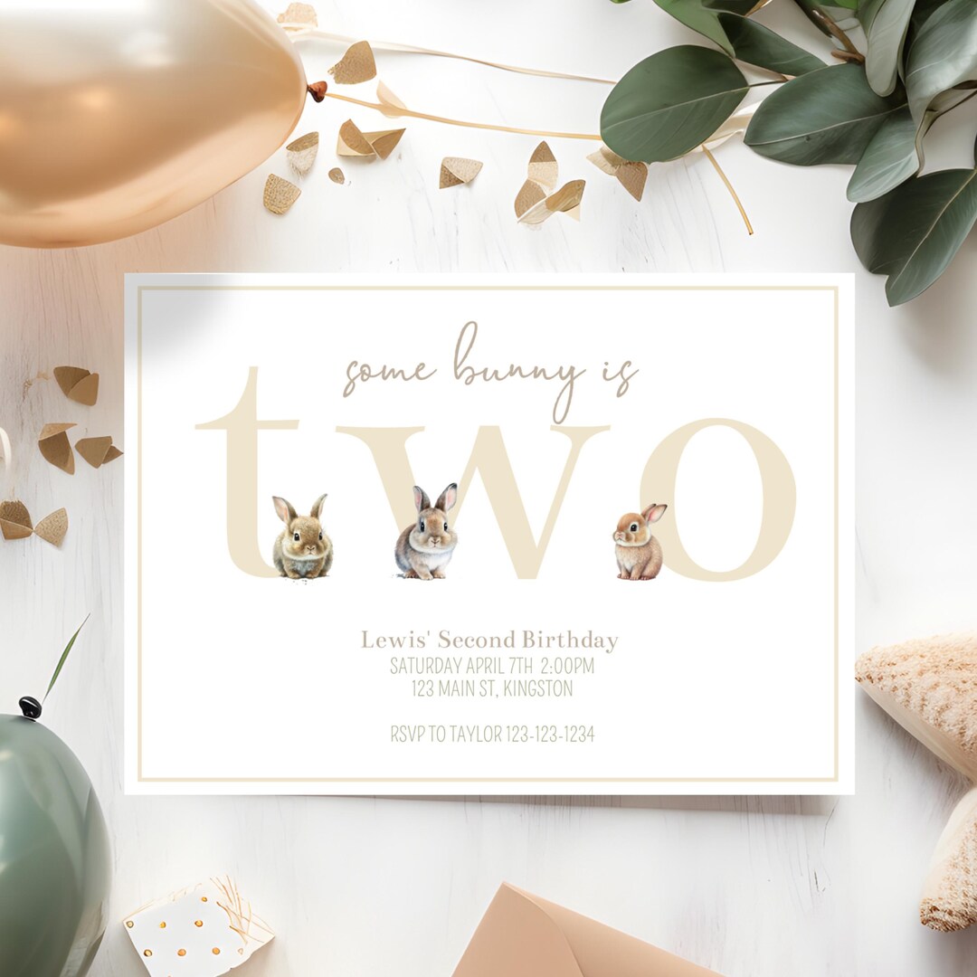 Some Bunny is Turning Two Invitation, Editable Bunny Party Invite ...