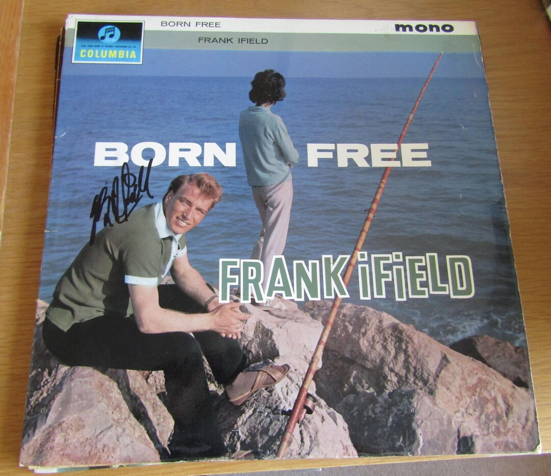 Frank Ifield (australian Singer) SIGNED Born Free Vinyl Album + Great ...