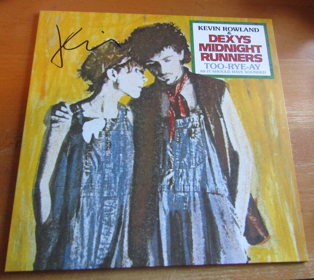 Dexys Midnight Runners Kevin Rowland 'too-rye-ay' SIGNED Vinyl LP Album ...