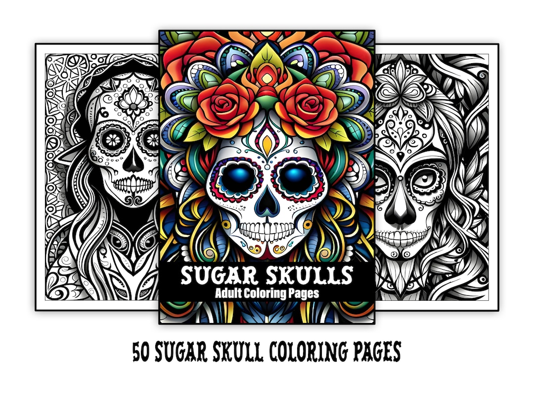 Sugar Skulls Coloring Book 50 Creative and Intricate Day of the Dead ...