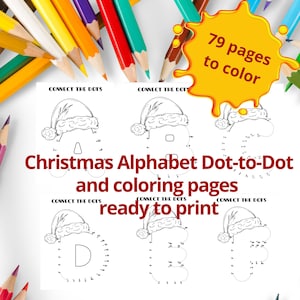 Christmas Alphabet Coloring Pages | Dot to Dot Coloring Sheets ...