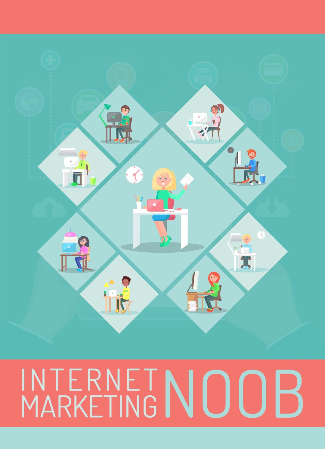 Internet Marketing Noob, Discover How to Leverage the Power of Internet ...