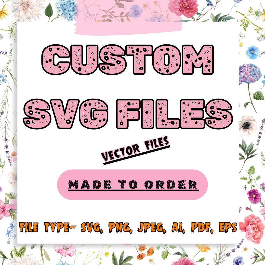 Custom SVG, Custom SVG Files for Cricut, Cricut, Convert to SVG, Logo ...