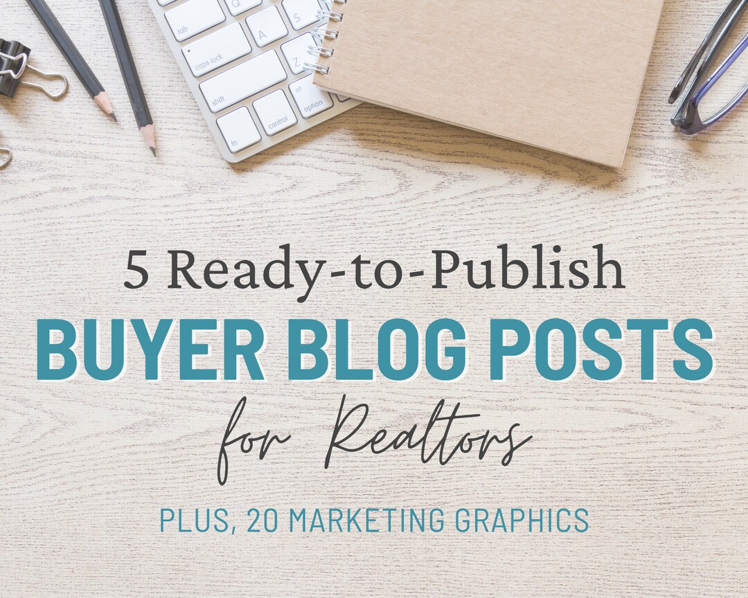 Pre-written Home Buyer Blogs or Newsletter Articles for Real Estate ...