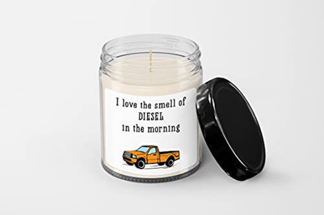 I Love the Smell of Diesel in the Morning Candle Soy Wax Candle Hand ...