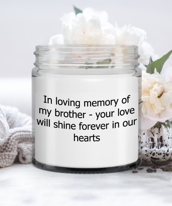 In Loving Memory Quotes For Brother