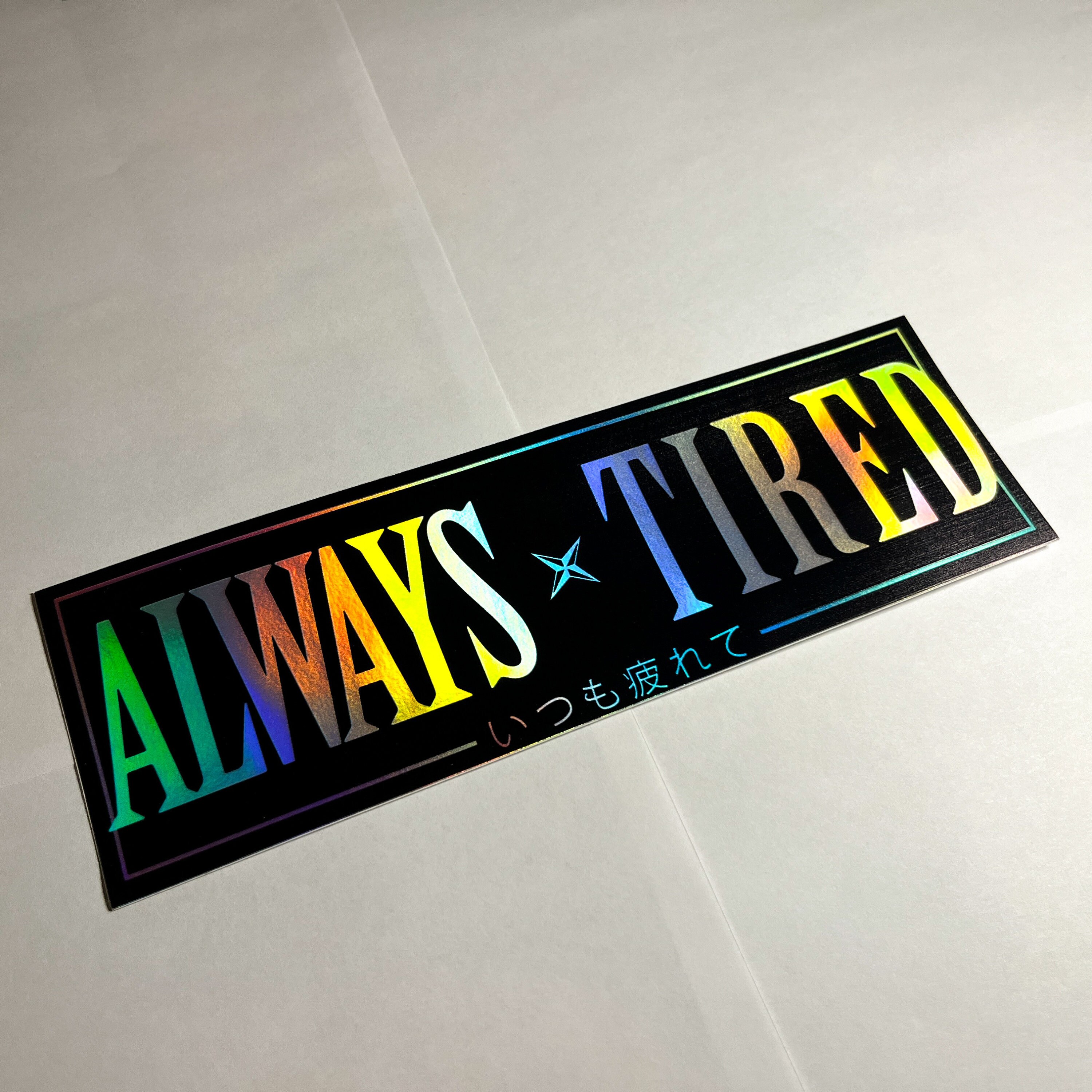 ALWAYS TIRED Slap Sticker JDM Anime Car Holographic Light Reflective ...
