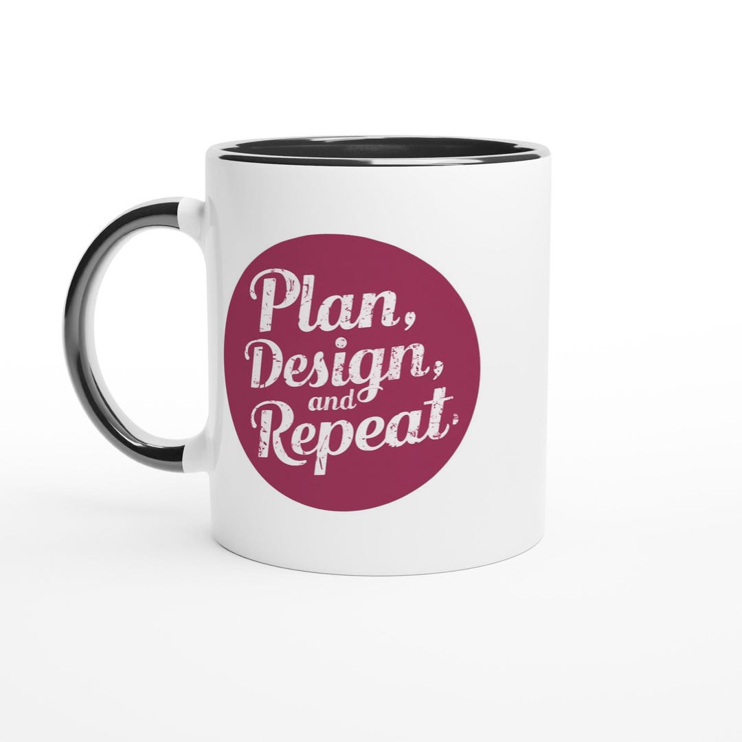 Creative Cycle Mug - Plan, Design, Repeat - Inspirational Dual-sided ...