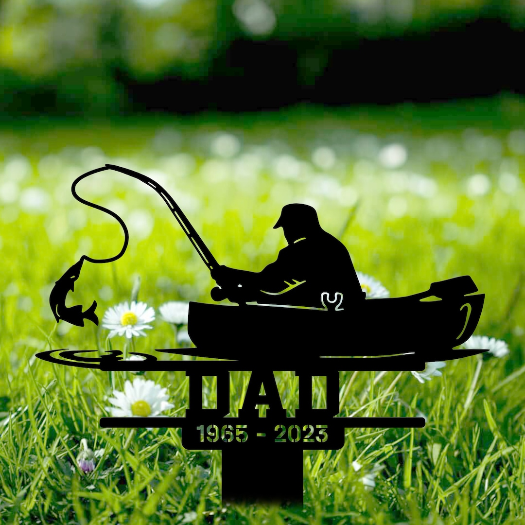 Personalized Fishing Memorial Stake Metal, Father's Day Outdoor Garden ...