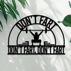 Funny Weightlifting Metal Wall Art With Led Light, Don't Fart Metal ...