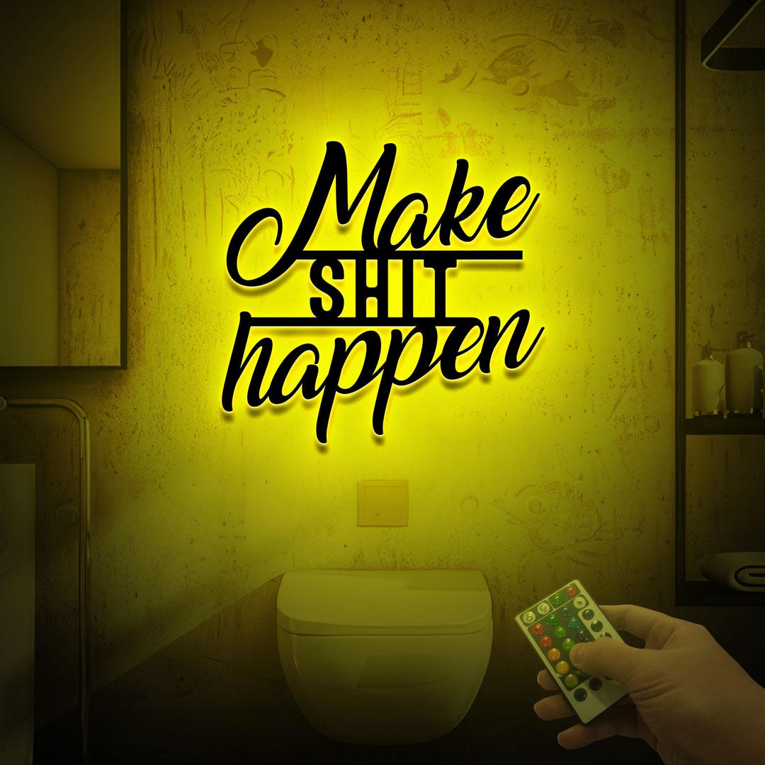 Make Shit Happen Metal Sign With Led Light, Funny Metal Word Art, Funny ...