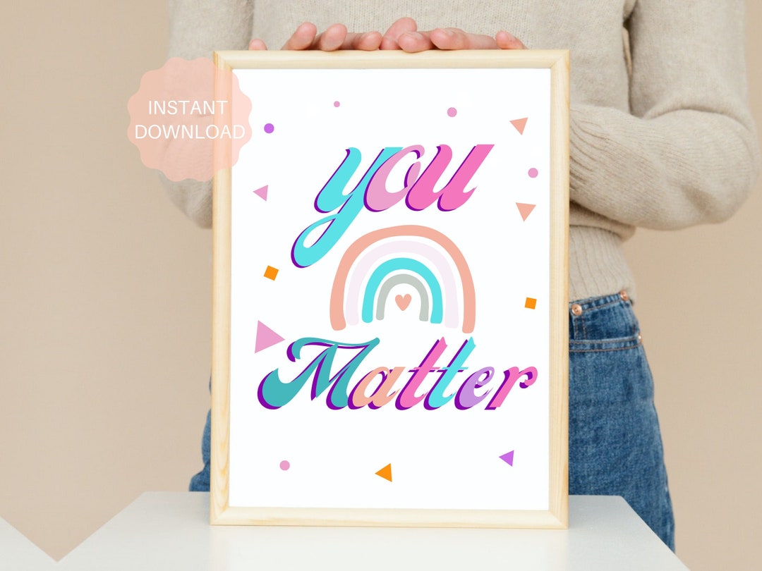 You Matter, Boho Classroom Poster, Digital Download, Kid Positive ...