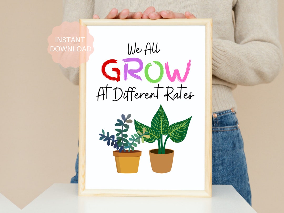 We All Grow at Different Rates Printable, Counselor Office Decor ...