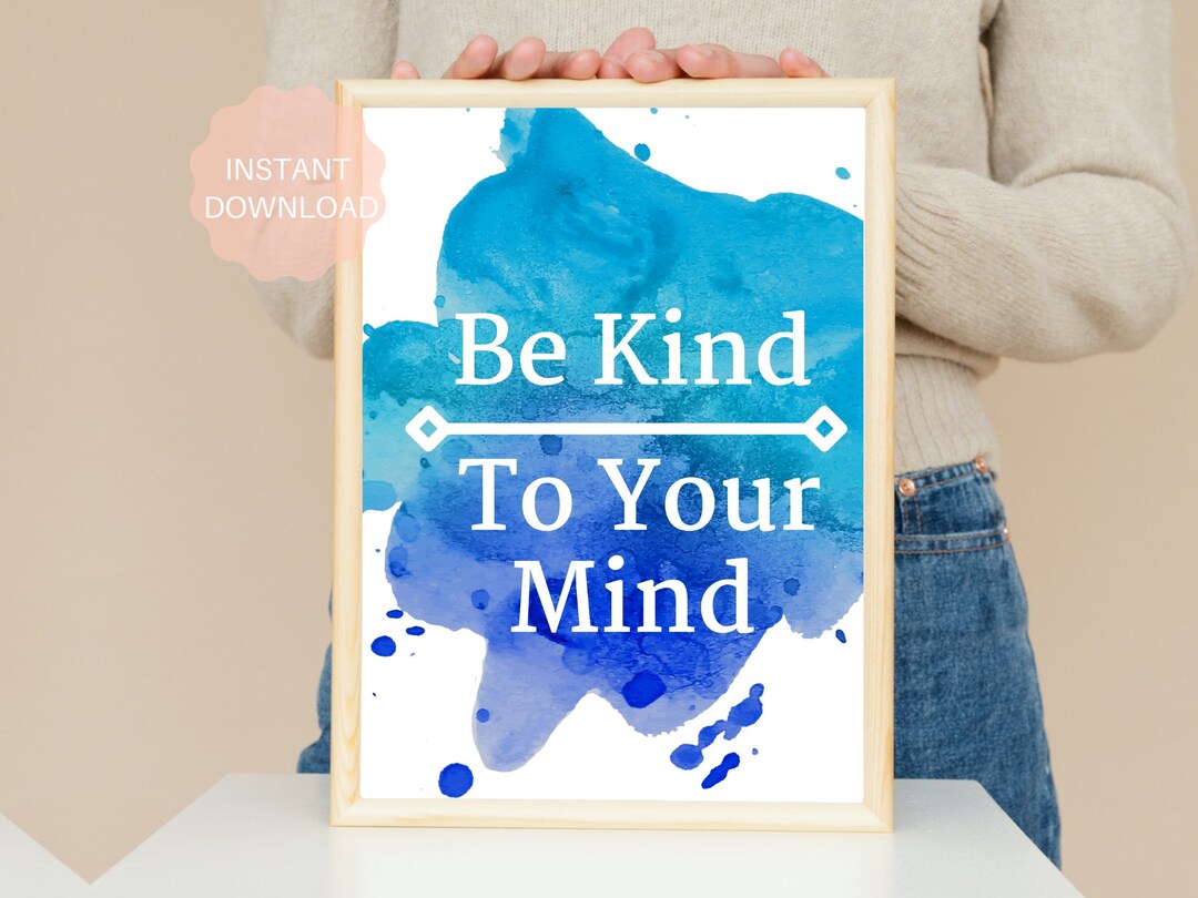 Blue Watercolor Be Kind to Your Mind, Classroom Poster,counselor Office ...