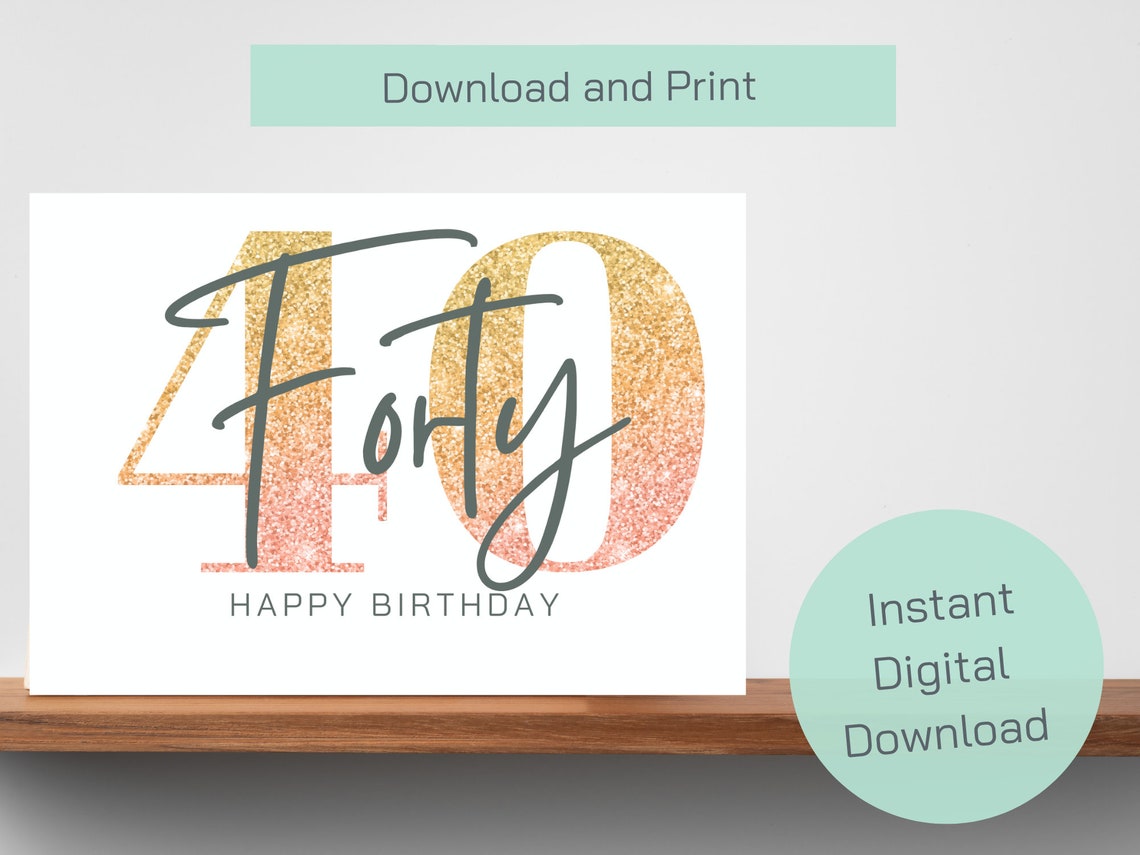 40th Birthday Card| Printable Card| Digital Card | Modern & Elegant ...