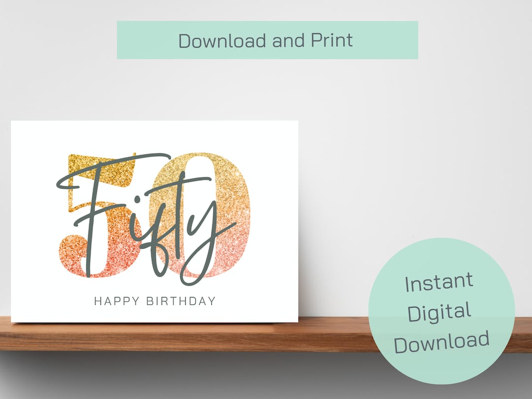 50th Birthday Card Printable Card Digital Card - Etsy