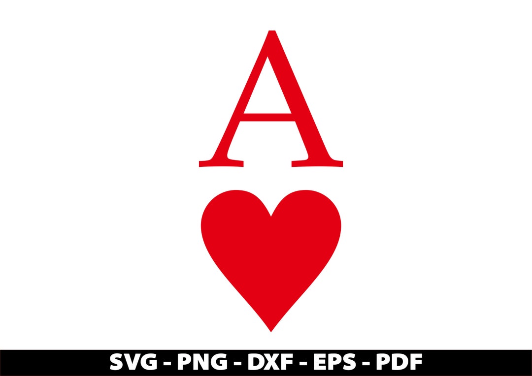 Ace of Heart SVG, Play Card PNG, EPS, Dxf, Playing Cards Symbols Vector ...