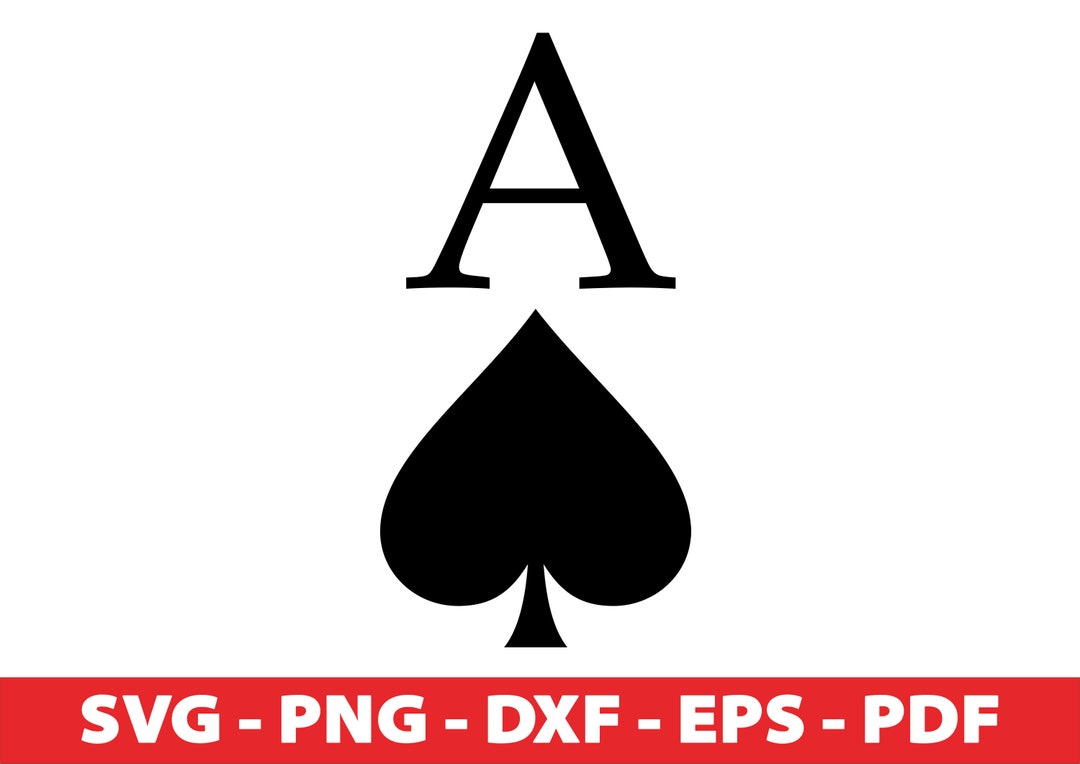 Ace of Spades Svg Spade Silhouette Svg Ace of Spades - Etsy