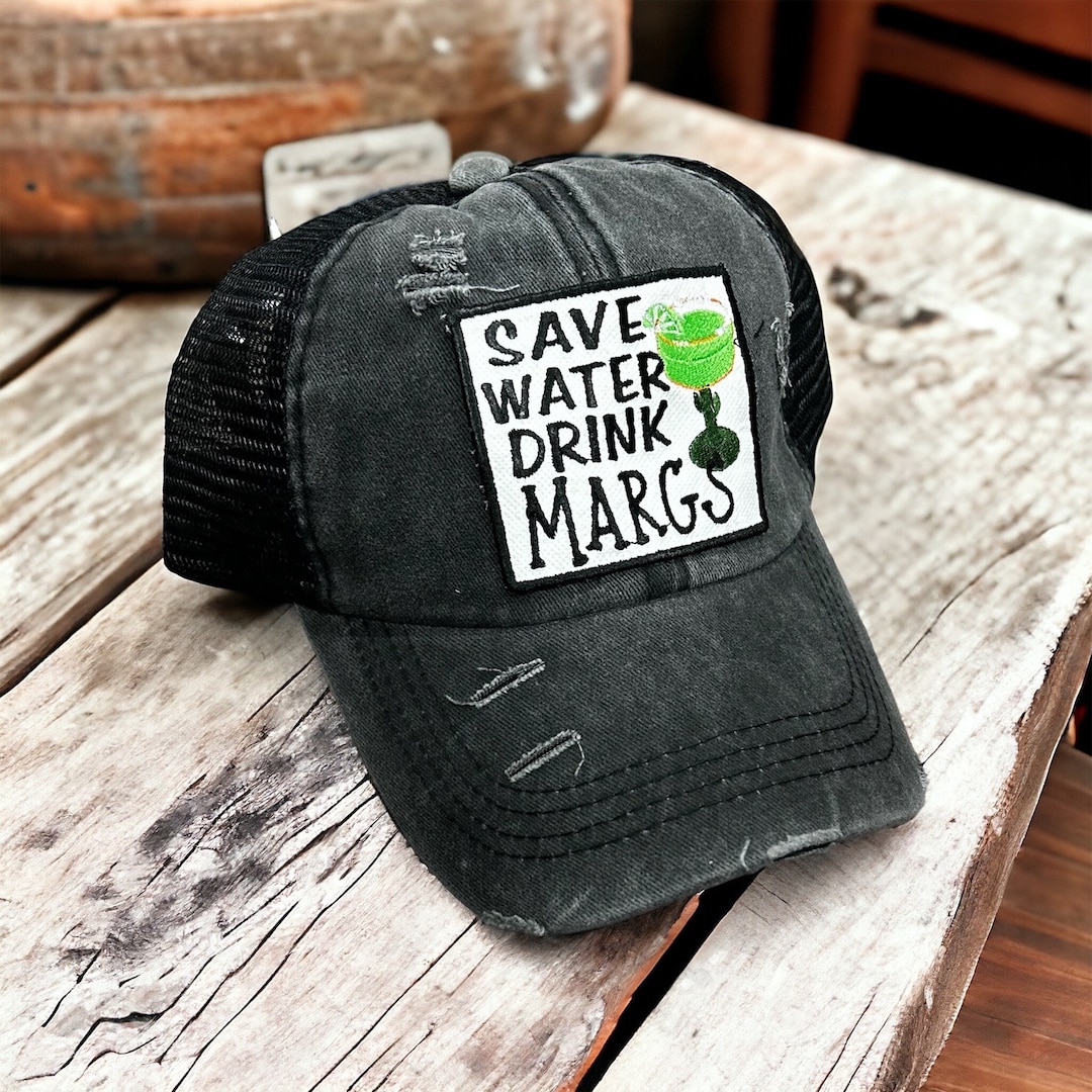 Women's Save Water Drink Margs Hat, Save Water Drink Alcohol Hat, Girls ...