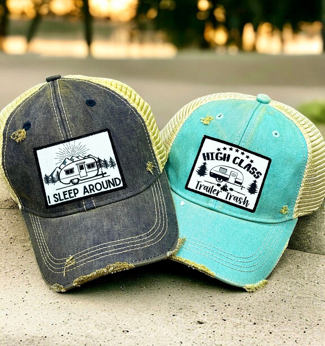 I Sleep Around Distressed Trucker Cap High Class Trailor Trash Hat ...