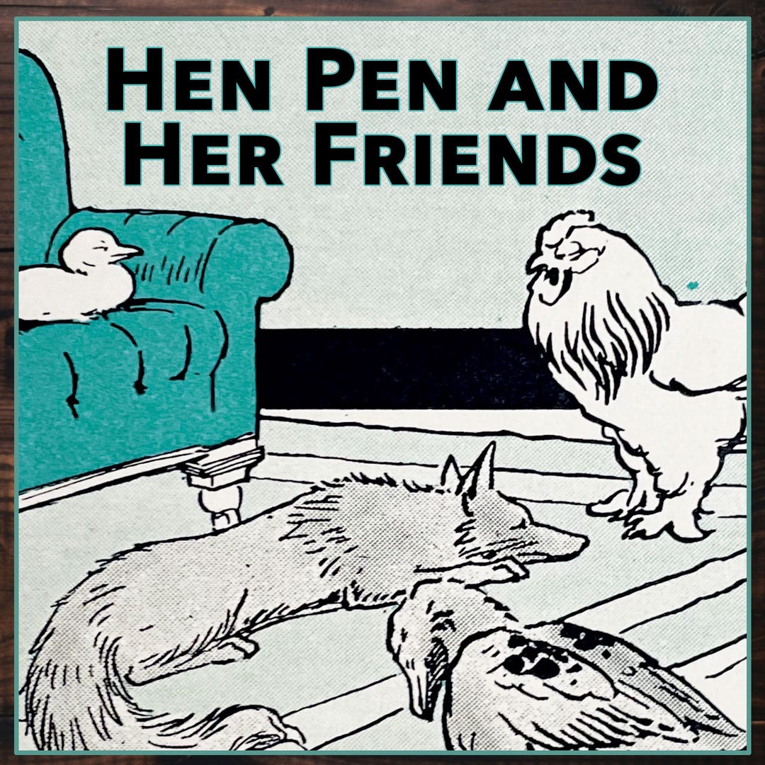 Vintage “hen Pen and Her Friends” 1928 Children’s Book, Art by CT ...