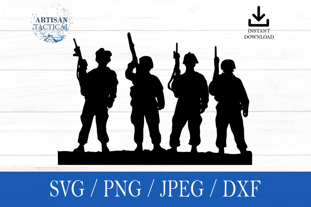 Army Svg, Military SVG, Soldier Svg, Png, Dxf, Jpeg, Digital Download ...