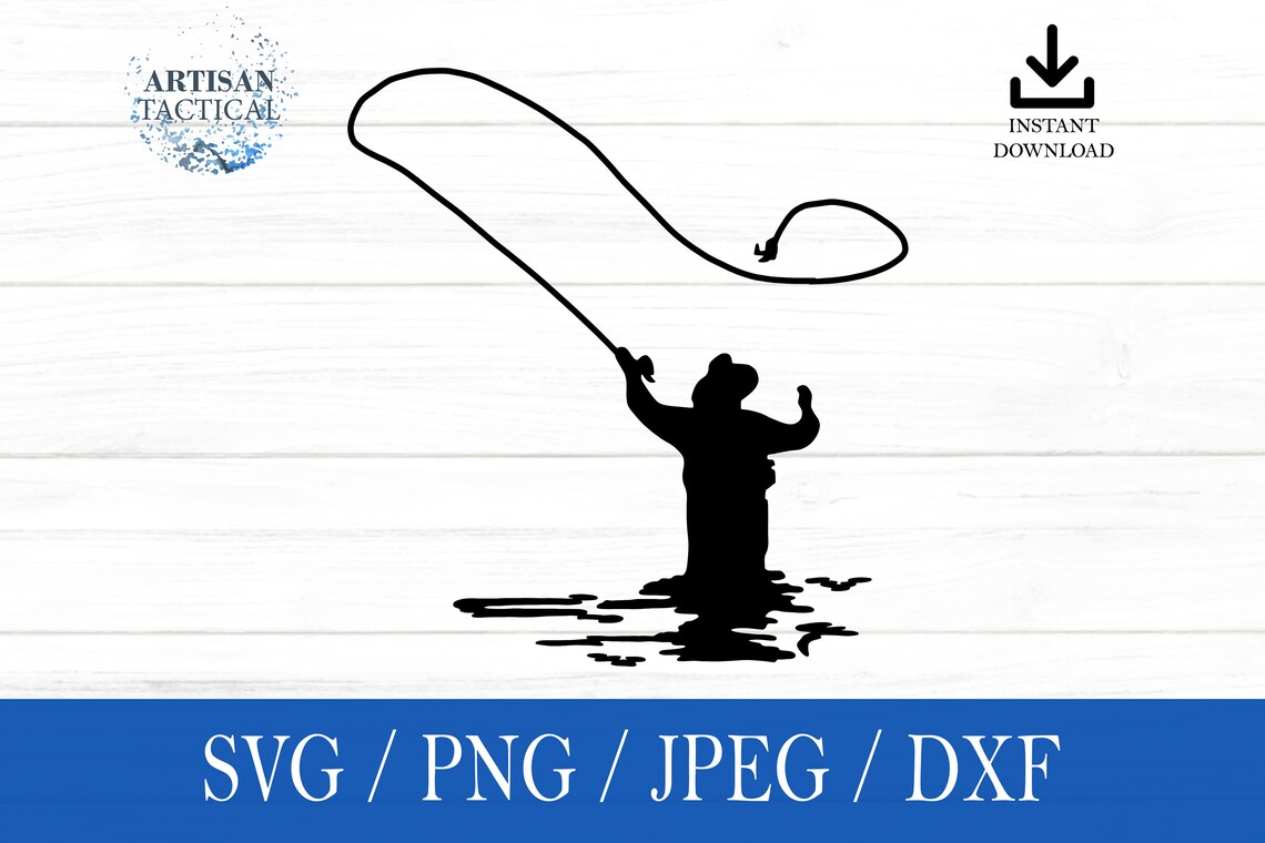 Fly Fishing Svg Fly Fisherman SVG Fish Svg Png Dxf Jpeg - Etsy