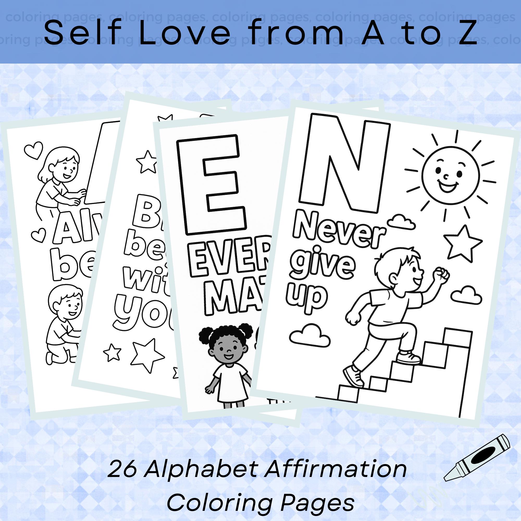 Alphabet Affirmation Coloring Pages A-Z – Positive Quotes for Kids ...