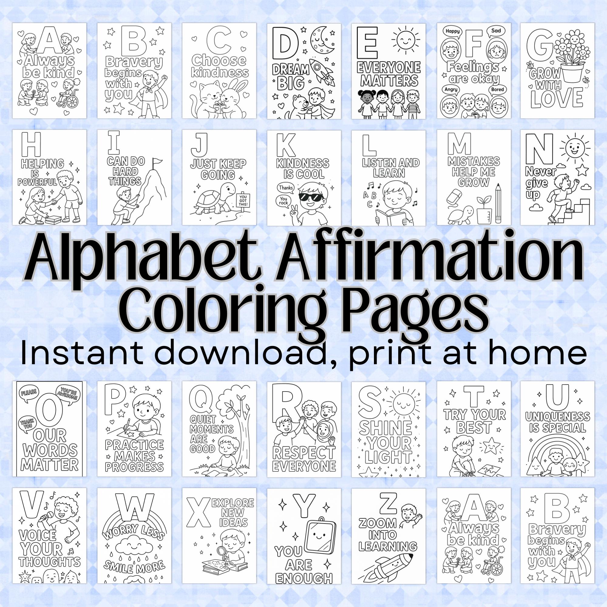 Alphabet Affirmation Coloring Pages A-Z – Positive Quotes for Kids ...