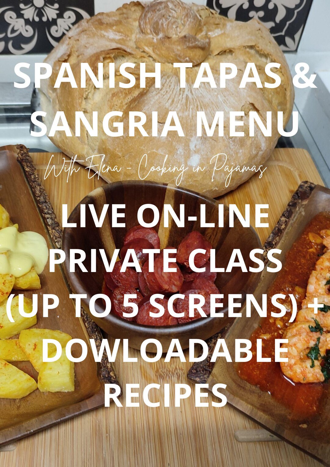 Cooking Classes: Tapas. 3 Different Tapas + Sangria Class. Spring Menu ...