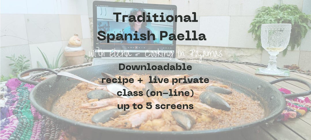 Spanish Cooking Classes: Seafood Paella Class With Dowloadable Recipe ...