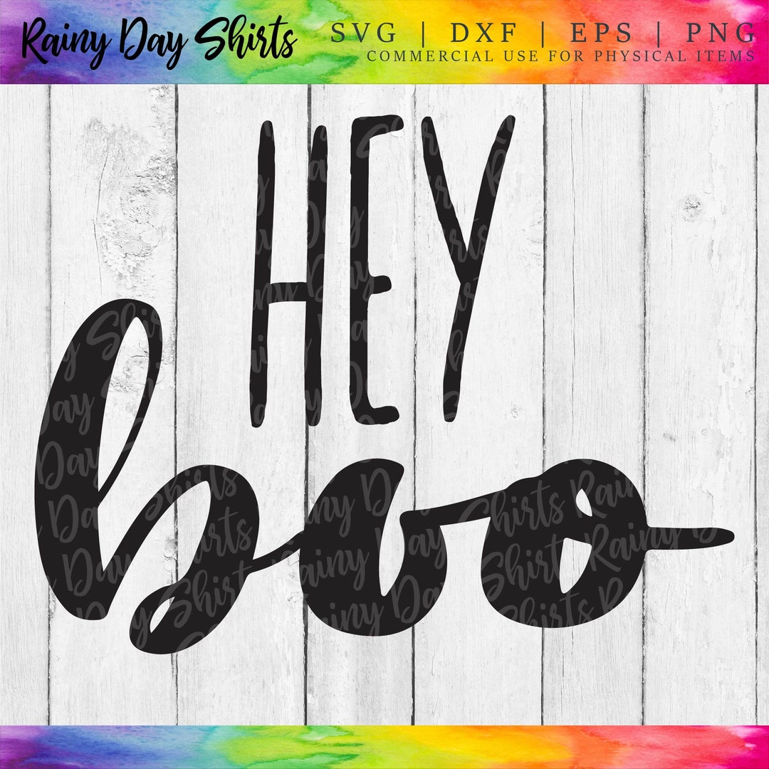 Hey Boo SVG, Halloween Shirt Svg, DIGITAL DOWNLOAD, Boo Svg Files for ...