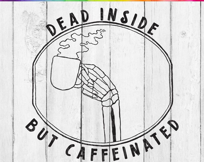 Dead Inside SVG, Funny Skull Png, Sarcastic Skeleton, Spooky Season ...