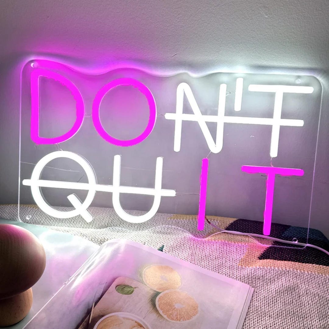 DON'T QUIT Custom Neon Sign, Custom Neon Sign, Don't Quit Neon Sign for ...