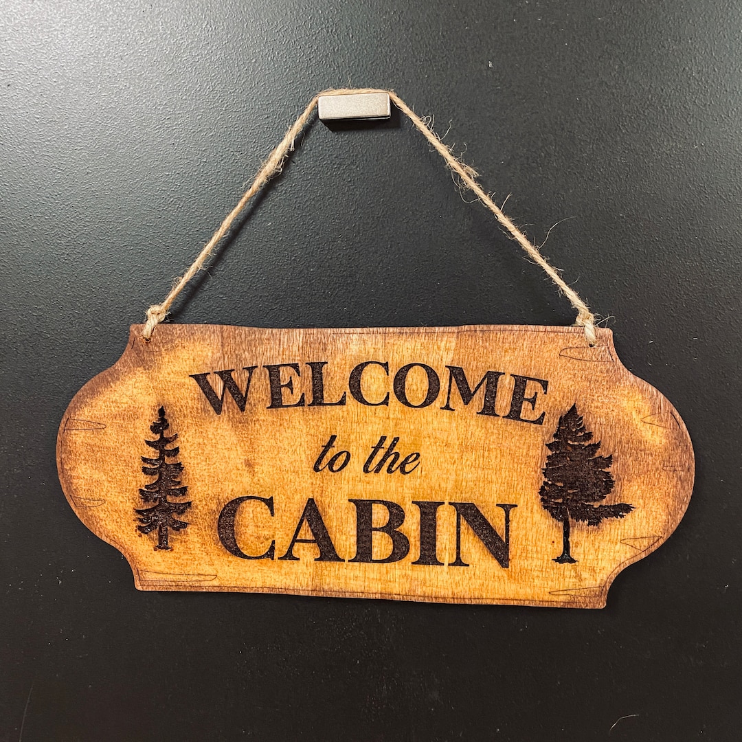 Cabin Welcome Sign Cabin Decor Wall Signs Wall Decor - Etsy