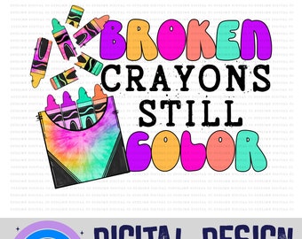 Broken Crayons Still Color PNG - Etsy