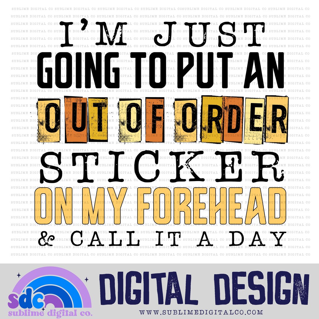 Out of Order Sticker | Funny | Sublimation Design | Instant Download ...