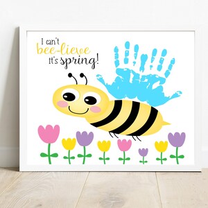 I Can't Bee-lieve It's Spring Handprint Craft, Printable Handprint Art ...