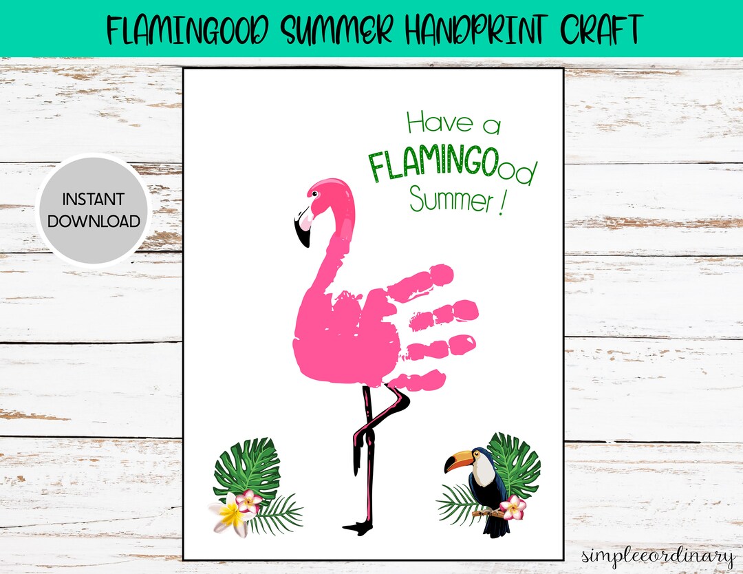 Have Flamingood Summer Handprint Craft, Printable Handprint Art ...
