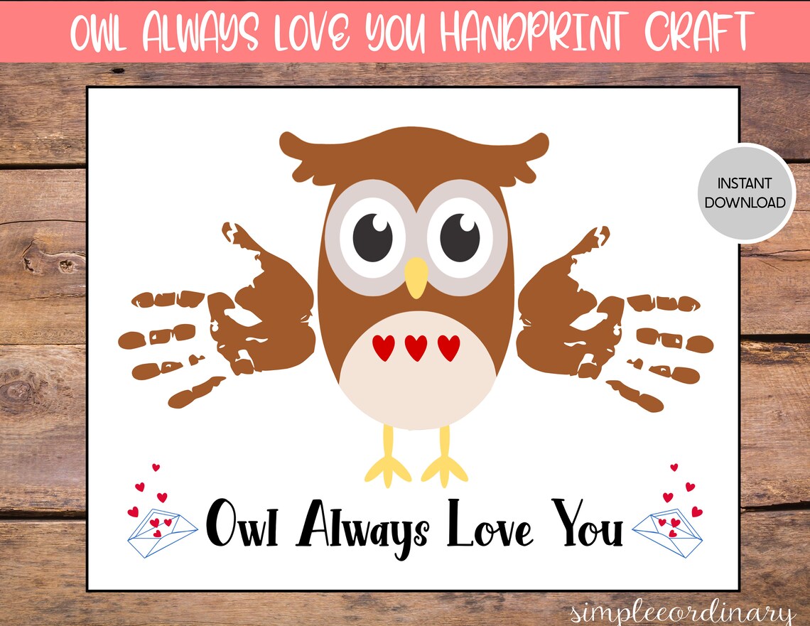 Owl Always Love You Handprint Crafts Printable Handprint Art - Etsy