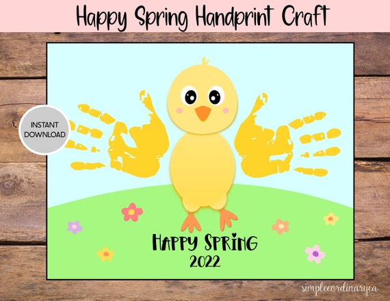 Happy Spring Chick Handprint Craft Printable Handprint Art | Etsy