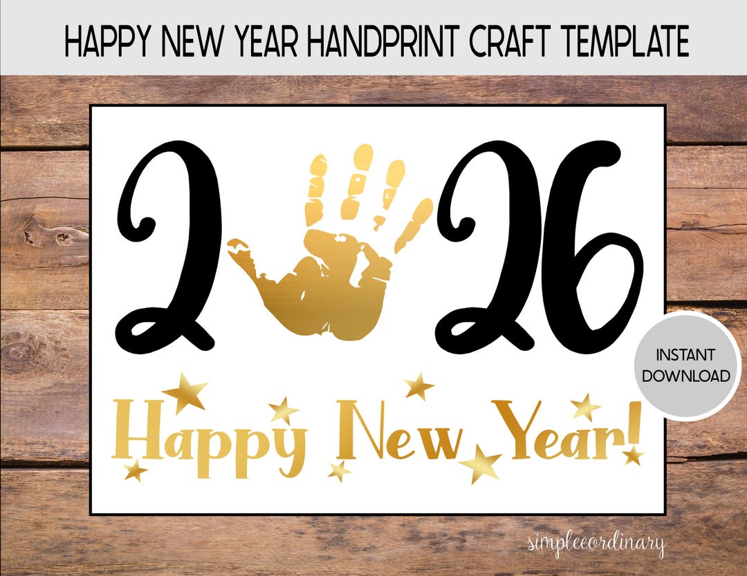 2026 Happy New Year Handprint Craft Template, Printable Footprint Art ...