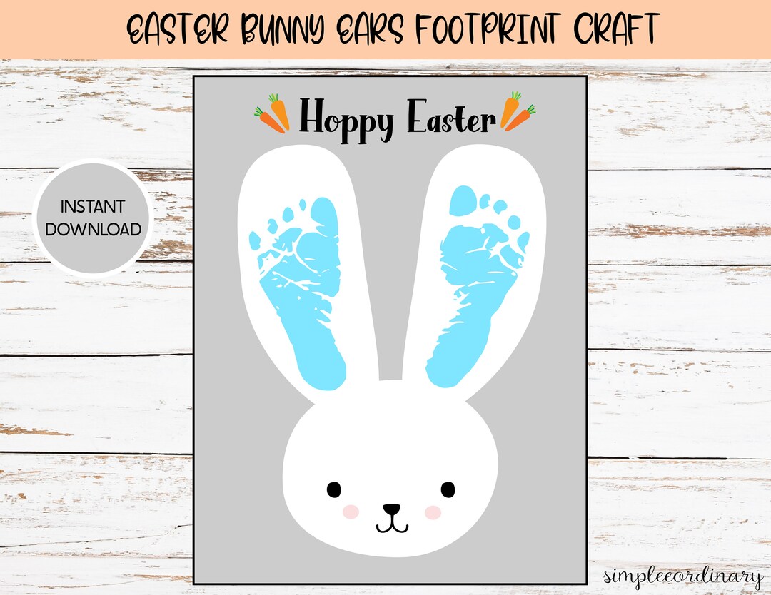 Easter Bunny Ears Footprint Crafts, Printable Footprint Art, Daycare ...