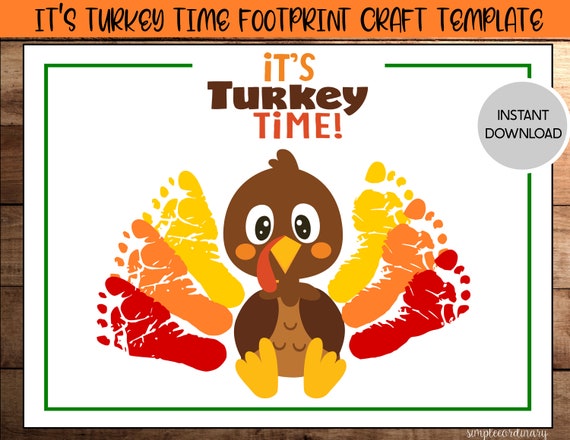 It's Turkey Time Footprint Crafts Printable Handprint - Etsy