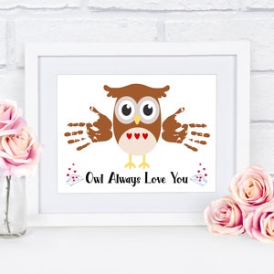 Owl Always Love You Handprint Crafts, Printable Handprint Art, Daycare ...
