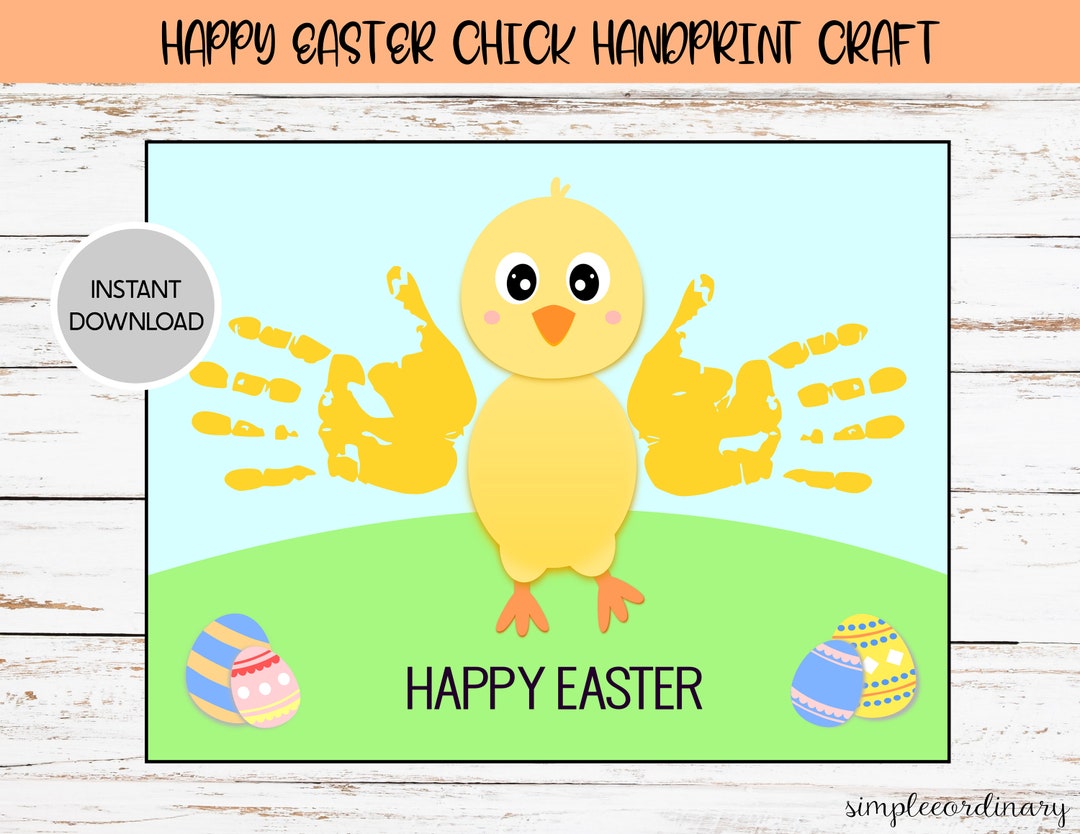 Easter Chick Handprint Crafts, Printable Handprint Art, Daycare ...