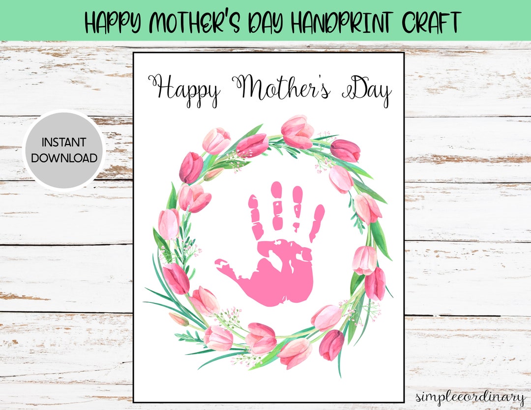 Happy Mother's Day Tulip Wreath Handprint Footprint Crafts, Printable ...