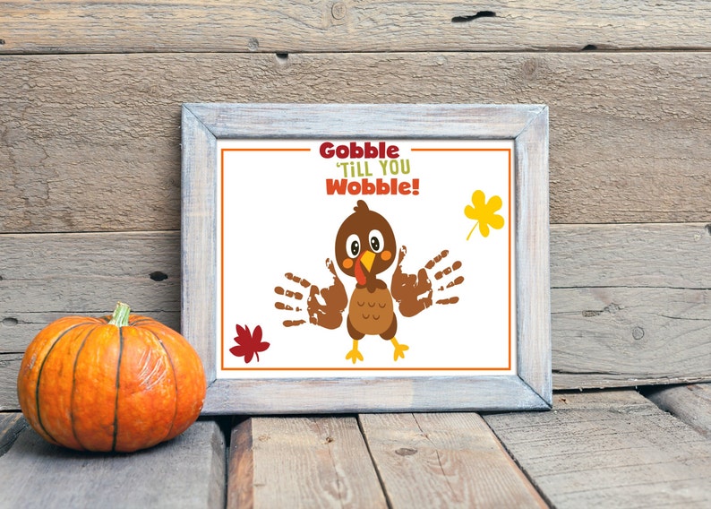 Gobble Till You Wobble Handprint Crafts, Printable Footprint Art ...