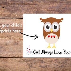Owl Always Love You Handprint Crafts, Printable Handprint Art, Daycare ...