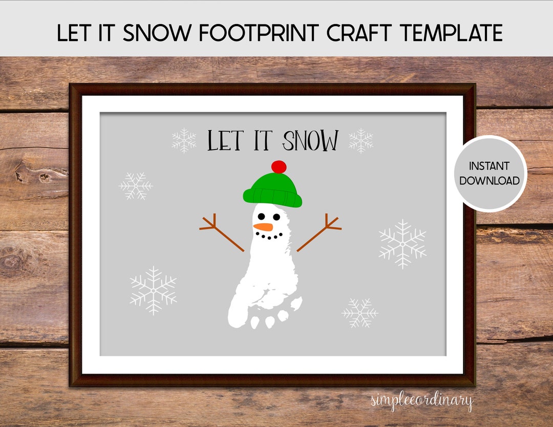 Let It Snow Winter Footprint Craft, Snowman Printable Card, Daycare ...